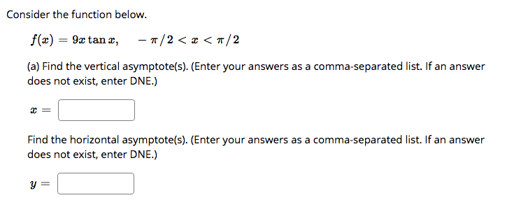 Solved Consider the function below. f(x) = 9x tan x, - 7/2