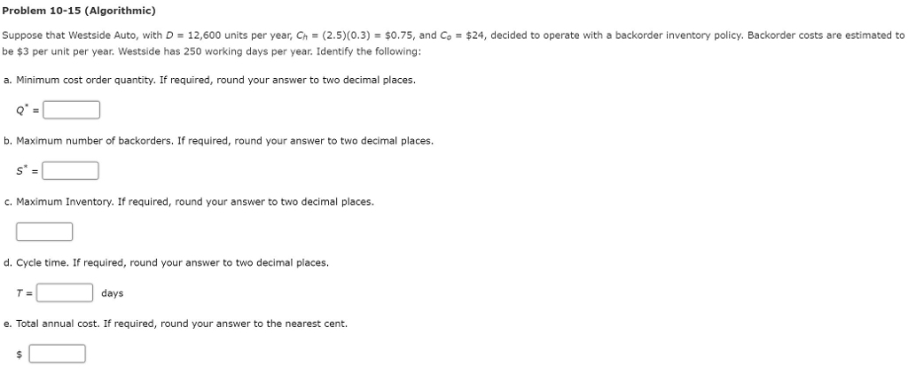 Solved Problem 10-15 (Algorithmic) Suppose that Westside | Chegg.com