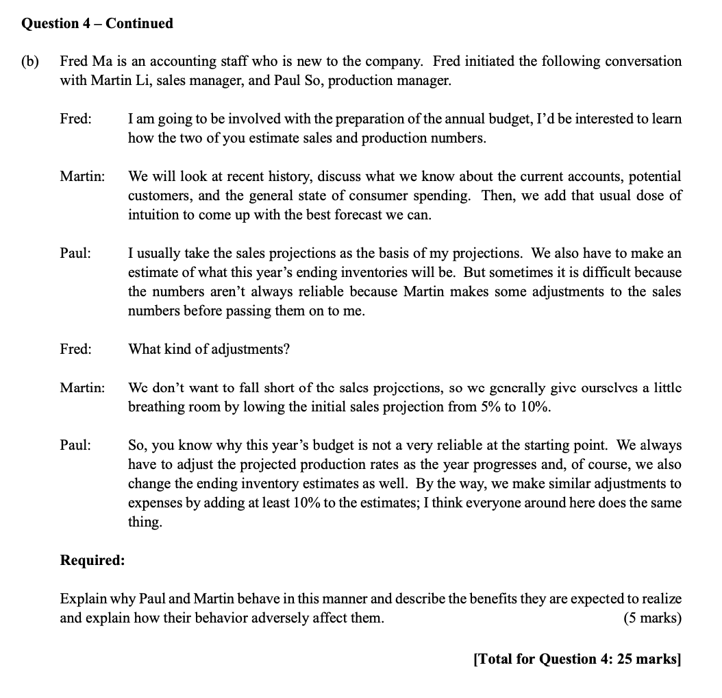 Question 4 - Continued (b) Fred Ma is an accounting | Chegg.com