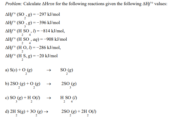Solved Problem Calculate Ahrxn For The Following Reactions