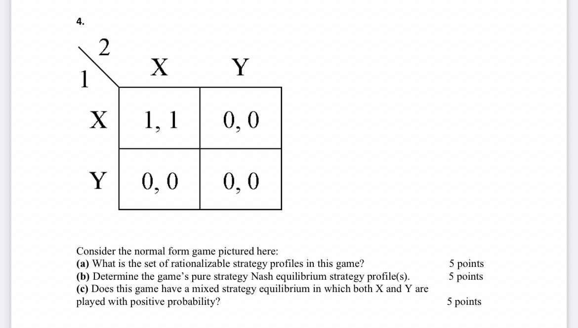 Consider the normal form game pictured here:(a) ﻿What | Chegg.com