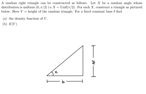 Solved A random right triangle can be constructed as | Chegg.com