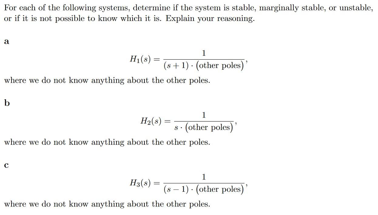 Solved For each of the following systems, determine if the | Chegg.com