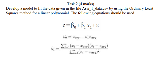 Solved Task 2 (4 marks) Develop a model to fit the data | Chegg.com
