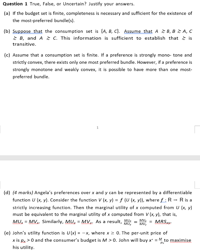 Solved Question 1 True, False, or Uncertain? Justify your | Chegg.com