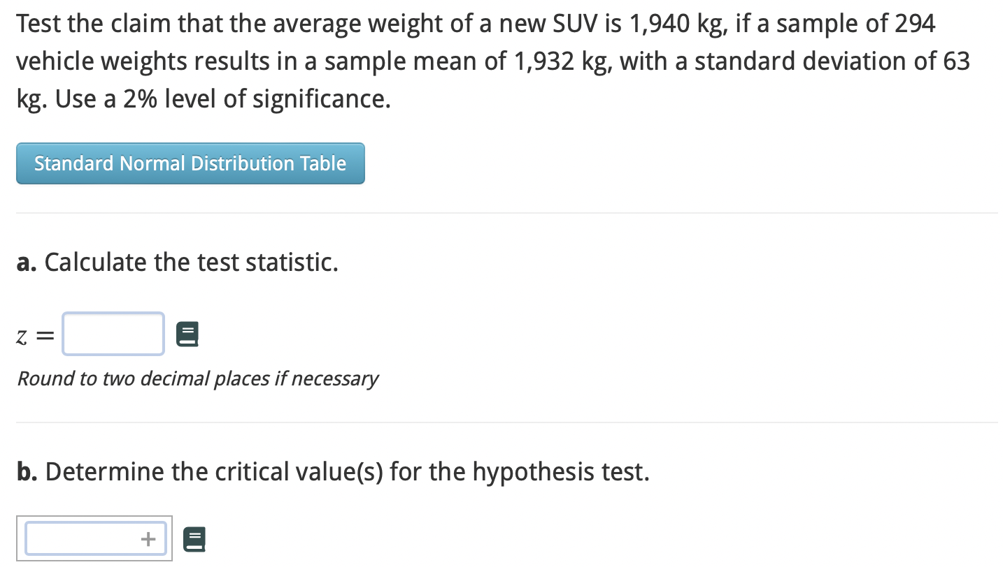 Solved Test the claim that the average weight of a new SUV | Chegg.com