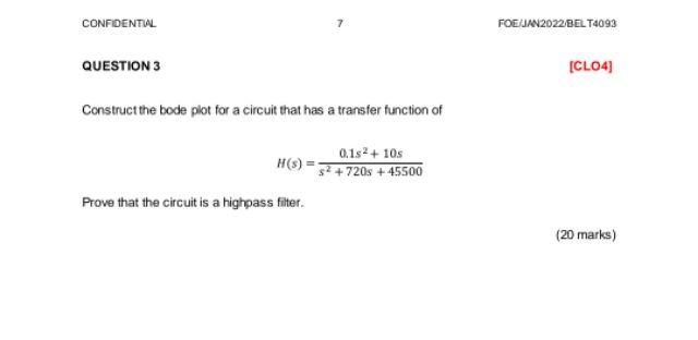 Solved CONFIDENTIAL FOEJAN20228E-T4093 QUESTION 3 [CLO4) | Chegg.com