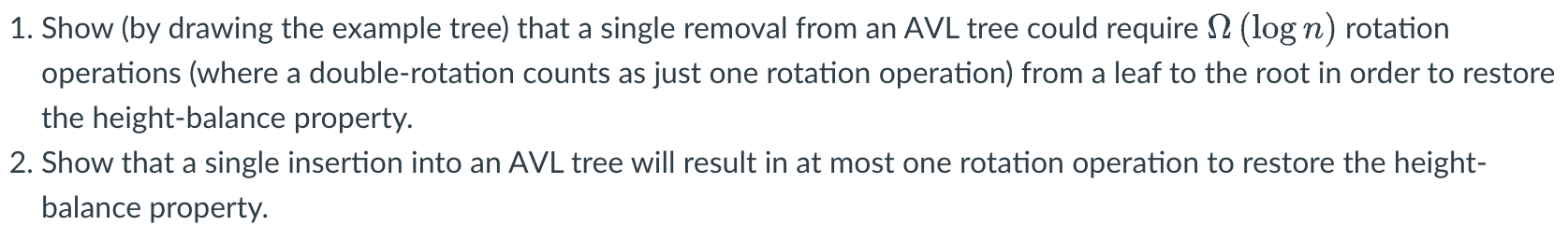 Solved 1. Show (by drawing the example tree) that a single | Chegg.com