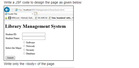 Solved Write a JSF code to design the page as given below: | Chegg.com