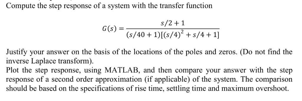 Solved Compute the step response of a system with the | Chegg.com