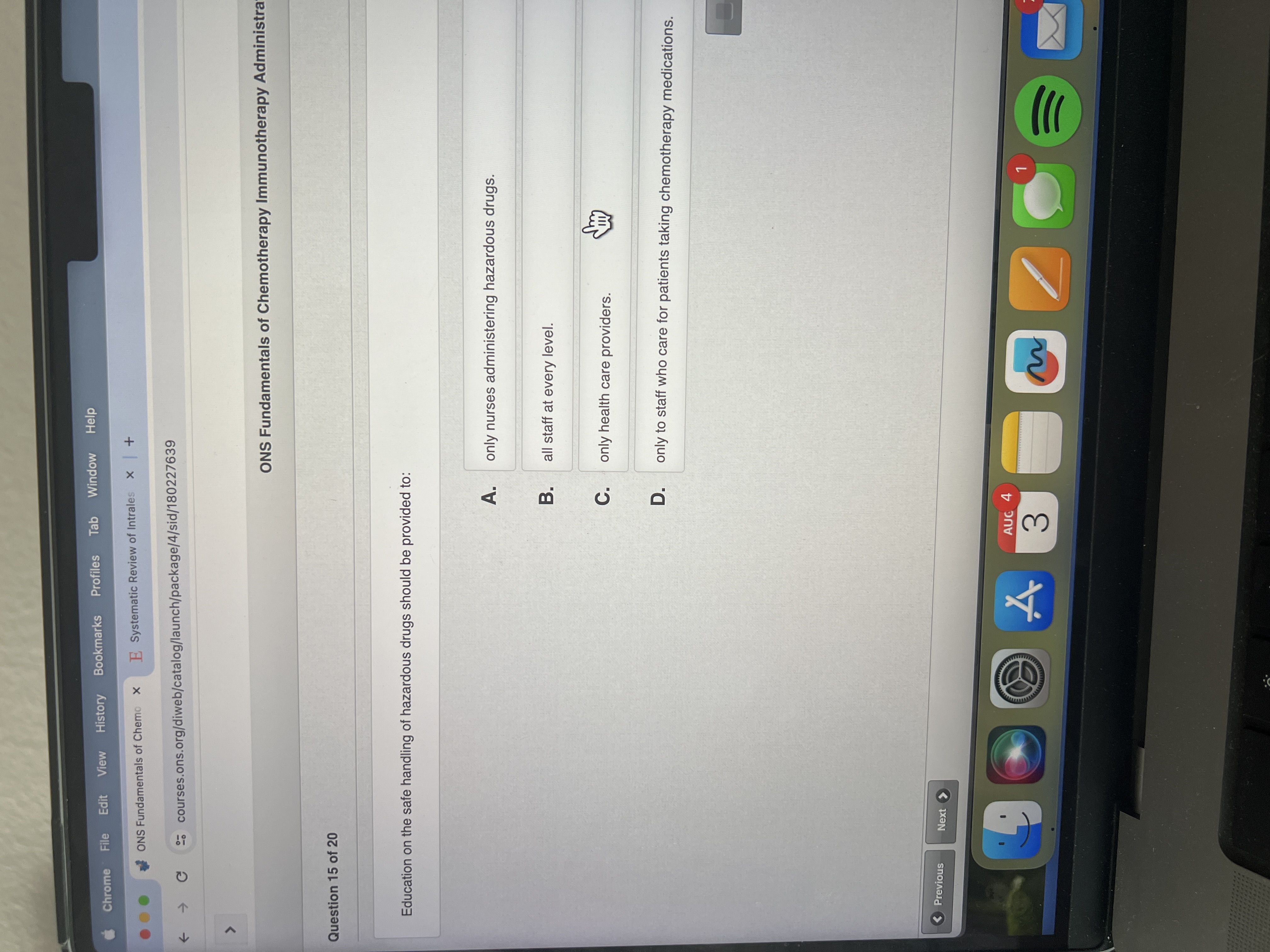 Solved Education on the safe handling of hazardous drugs | Chegg.com