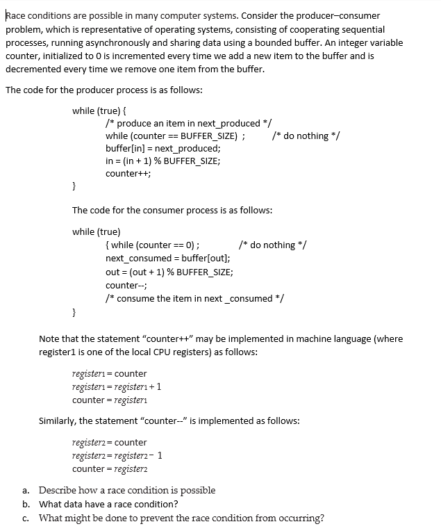 Solved Race conditions are possible in many computer | Chegg.com