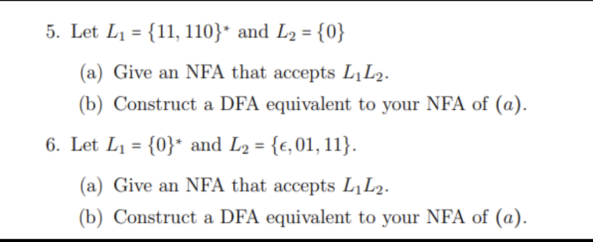 Solved Let L1={11,110}** ﻿and L2={0}(a) ﻿Give an NFA that | Chegg.com