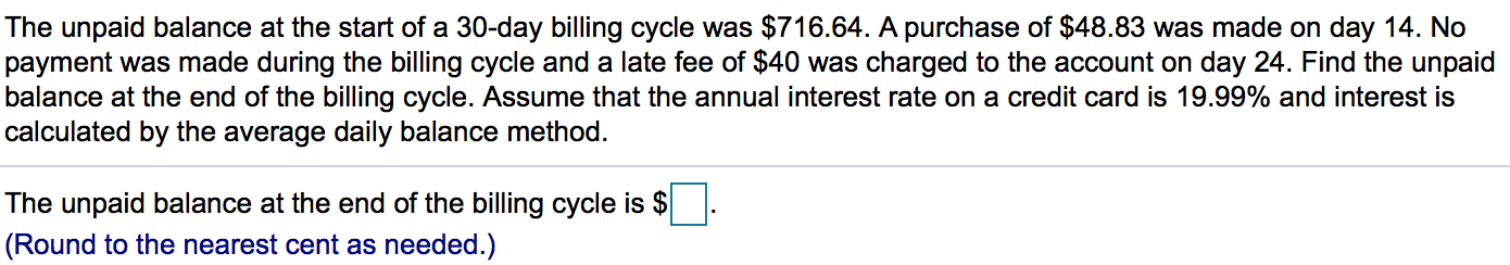 Solved The unpaid balance at the start of a 30-day billing | Chegg.com