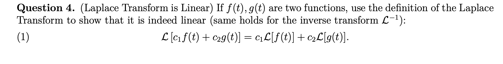 Solved Question 4. (Laplace Transform is Linear) If | Chegg.com