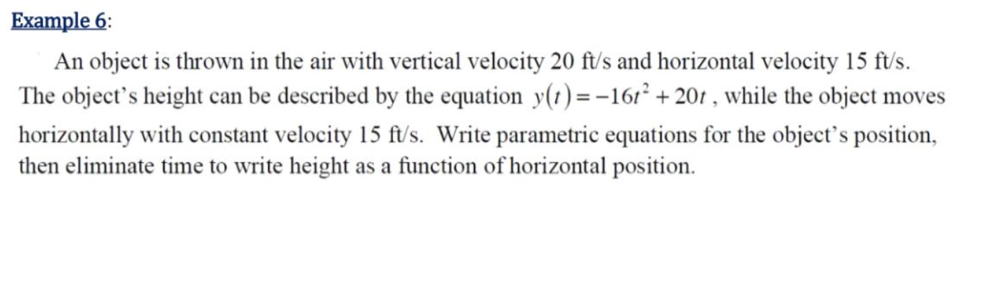 Solved Example 6: An object is thrown in the air with | Chegg.com