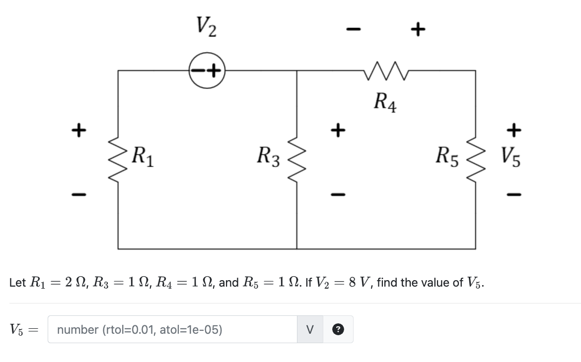 Solved Let R1=2Ω,R3=1Ω,R4=1Ω, and R5=1Ω. If V2=8V, find the | Chegg.com