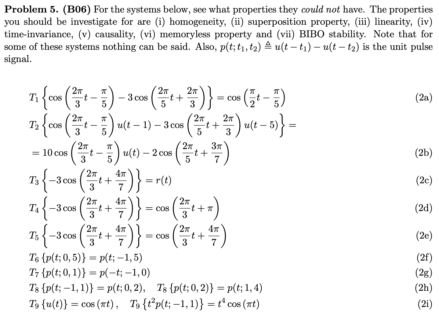 Solved Problem 5. (B06) For the systems below, see what | Chegg.com