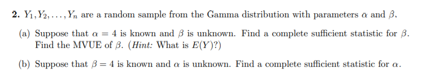 Solved 2. Y1, Y2, . . . , Yn are a random sample from the | Chegg.com