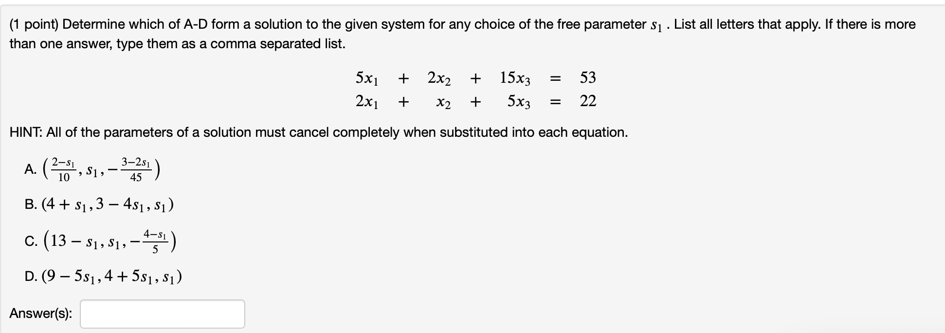 Solved (1 point) Determine which of A-D form a solution to | Chegg.com