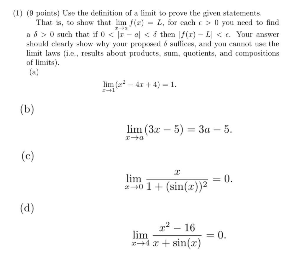 Solved 1) (9 points) Use the definition of a limit to prove | Chegg.com