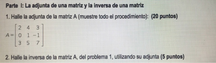 Solved Lineal algebra 1).Find the attached matrix A | Chegg.com
