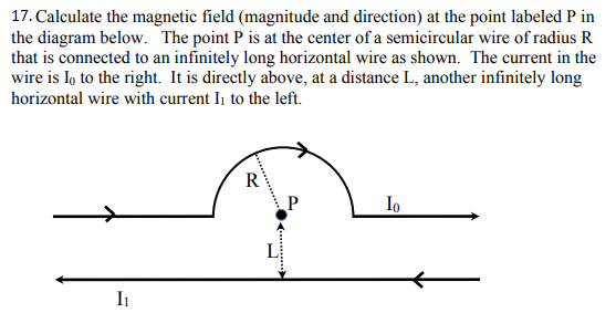 Solved 17. Calculate the magnetic field (magnitude and | Chegg.com
