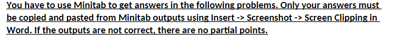 Solved You have to use Minitab to get answers in the | Chegg.com