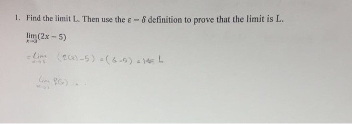 Solved Find the limit L. Then use the epsilon - delta | Chegg.com