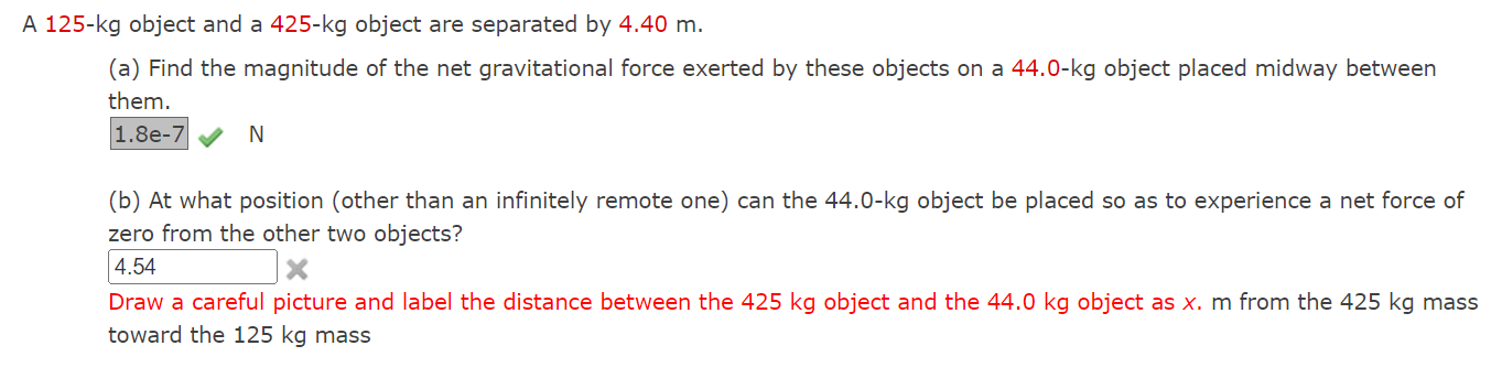 Solved A 125-kg ﻿object and a 425-kg ﻿object are separated | Chegg.com
