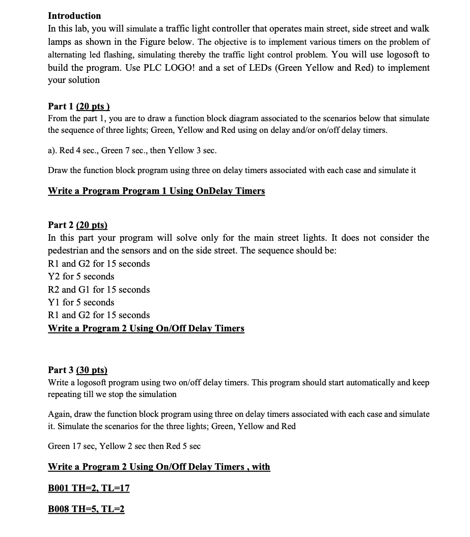 Introduction In this lab, you will simulate a traffic | Chegg.com