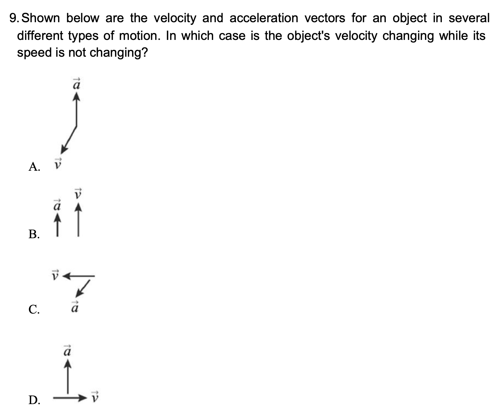 Solved 9. Shown below are the velocity and acceleration | Chegg.com