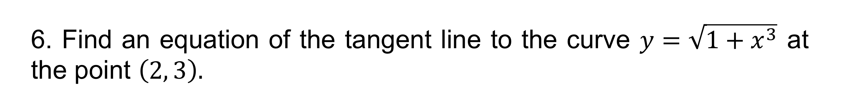 Solved Find an equation of the tangent line to the curve | Chegg.com