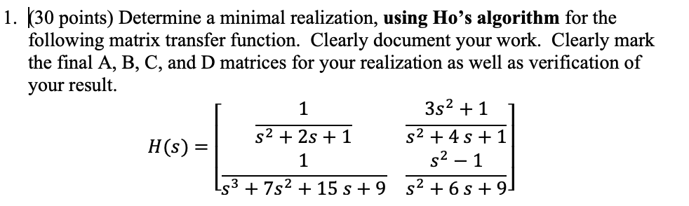Determine a minimal realization, using Ho’s algorithm | Chegg.com