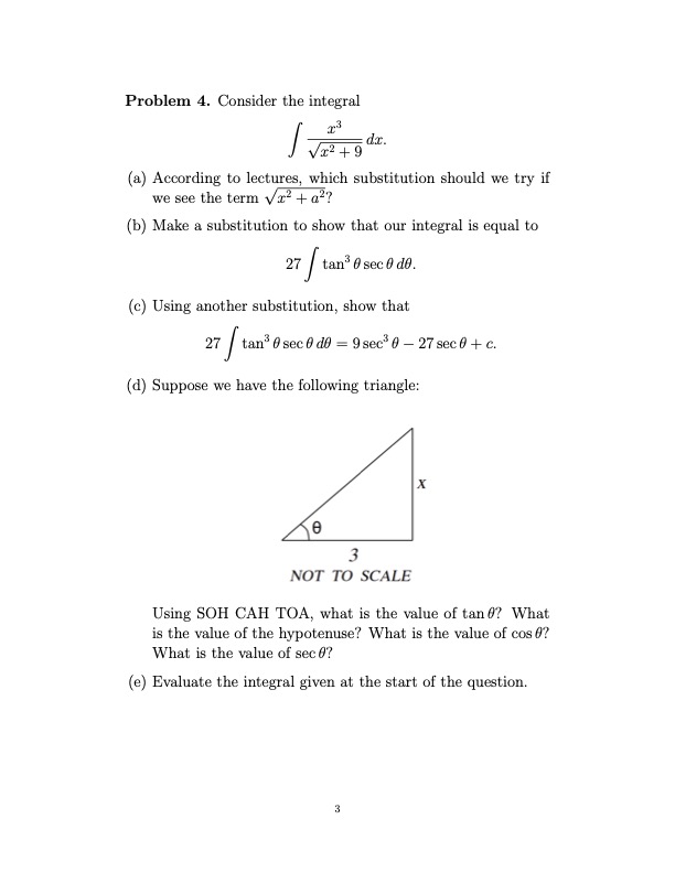 Solved Problem 4. Consider the integral ∫x2+9x3dx (a) | Chegg.com