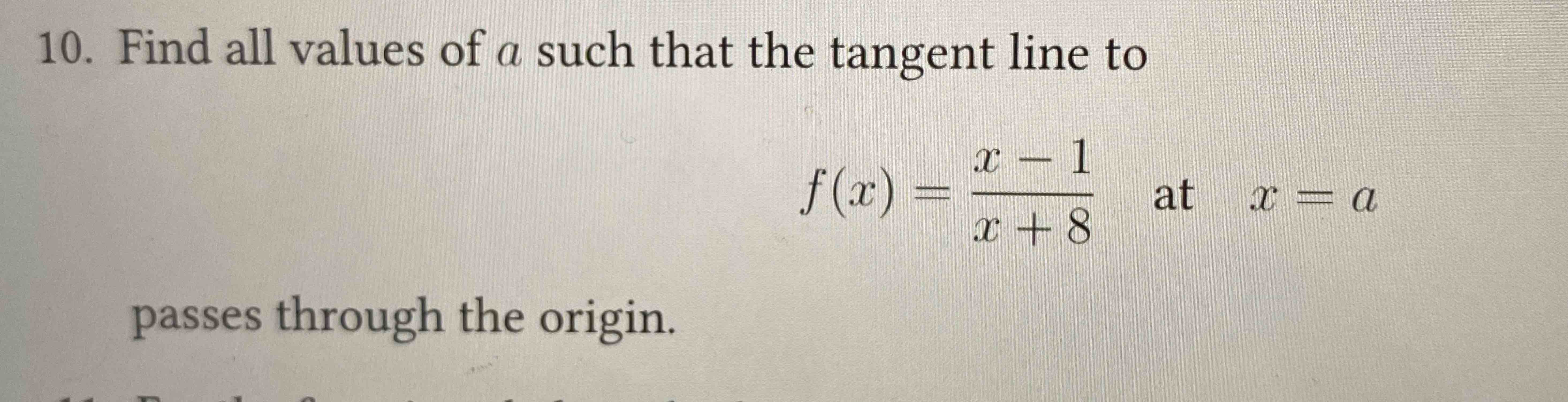 Solved Find all values of a such that the tangent line | Chegg.com