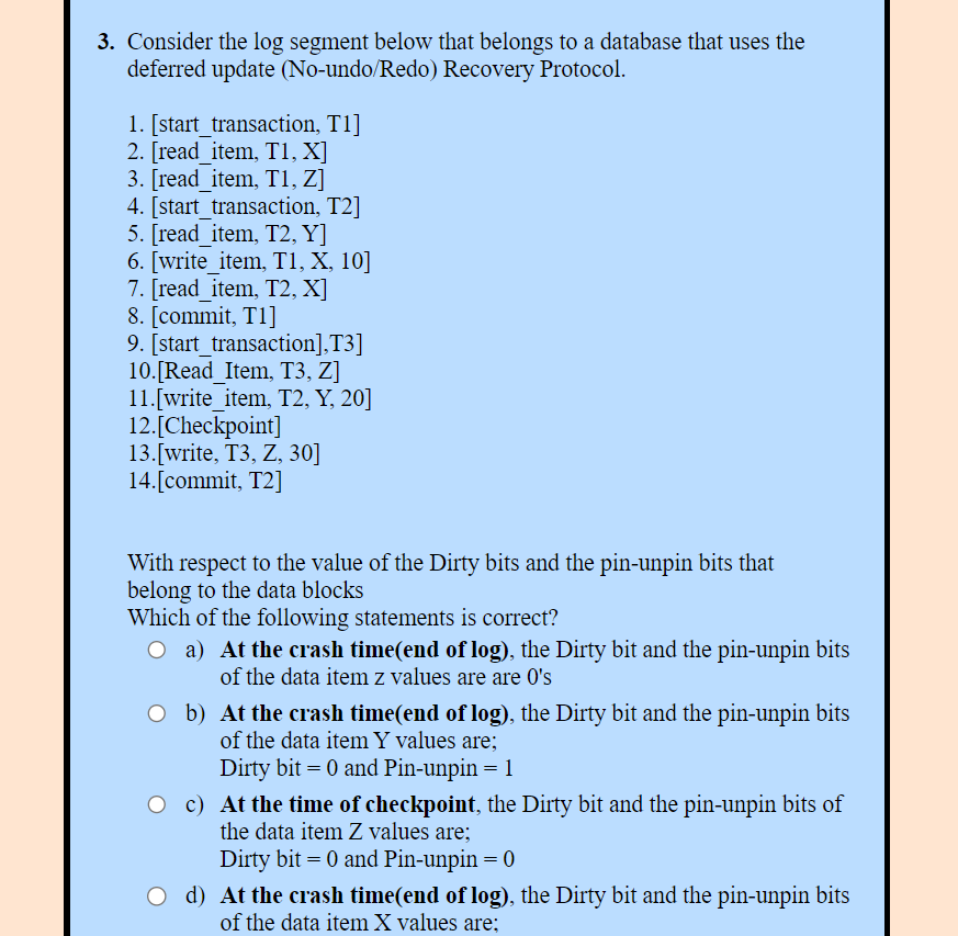 Solved 3. Consider the log segment below that belongs to a | Chegg.com