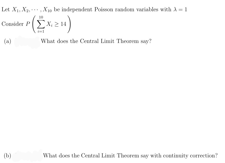 Solved Let X1, X2, ... , X10 be independent Poisson random | Chegg.com