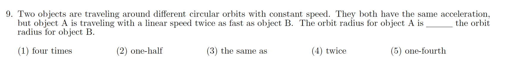 9. Two objects are traveling around different | Chegg.com