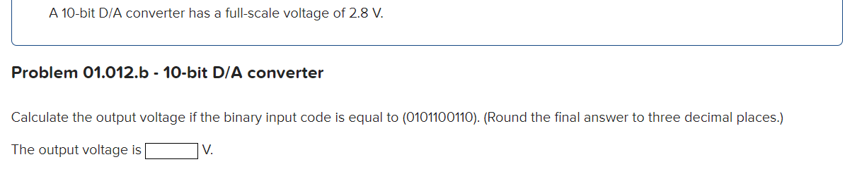 A 10 -bit D/A converter has a full-scale voltage of | Chegg.com