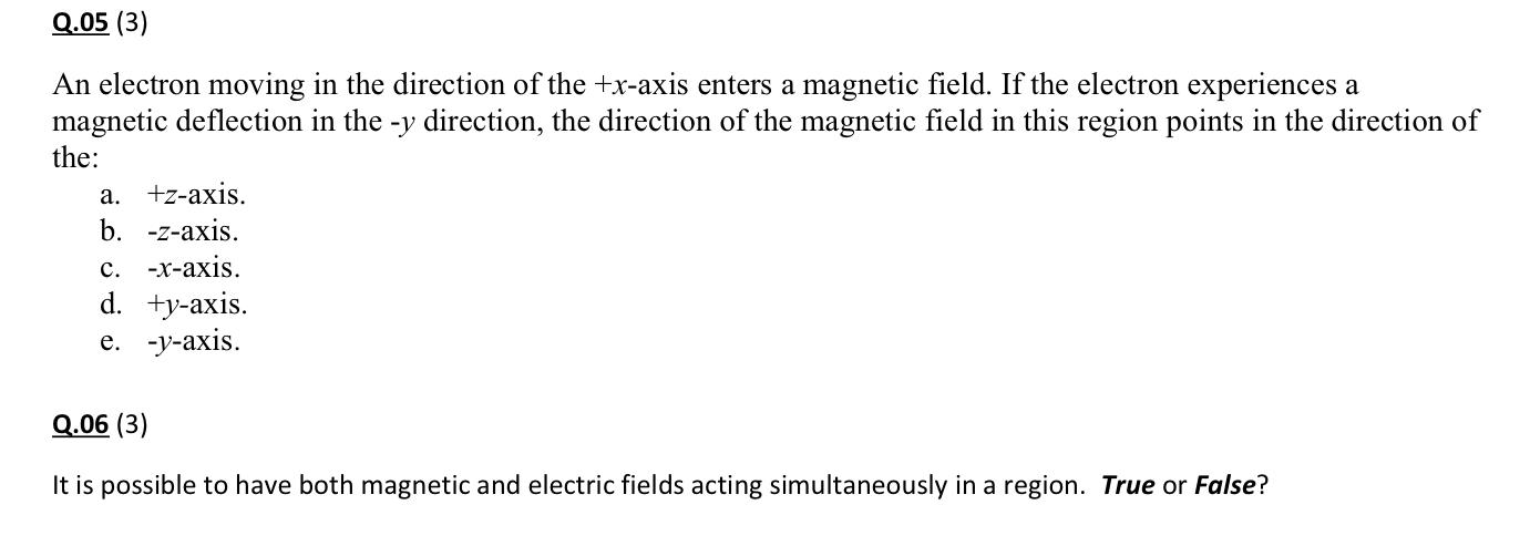 Solved An electron moving in the direction of the +x-axis | Chegg.com