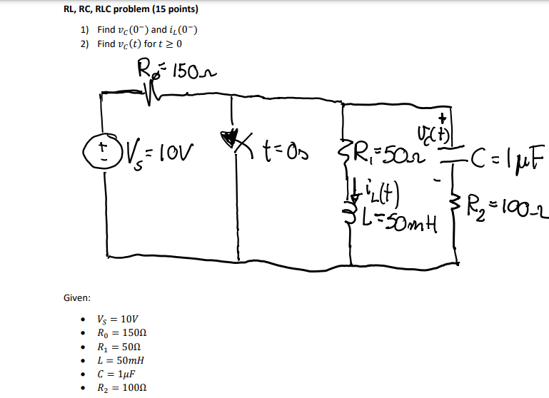 Solved RL, RC, RLC problem (15 points) 1) Find vC(0−)and | Chegg.com