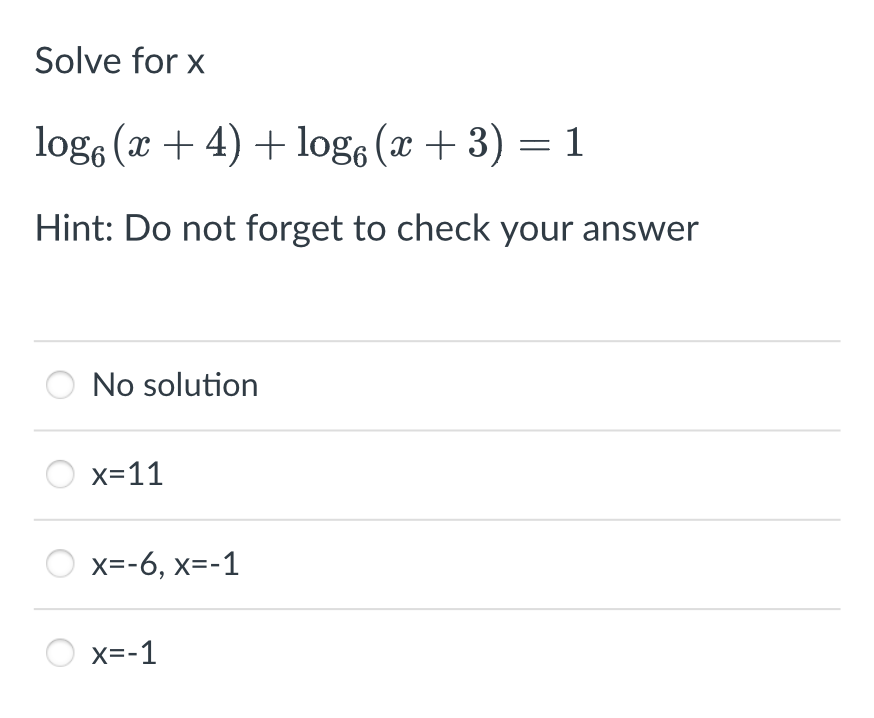 Solved Solve for x log6(x+4)+log6(x+3)=1 Hint: Do not forget | Chegg.com