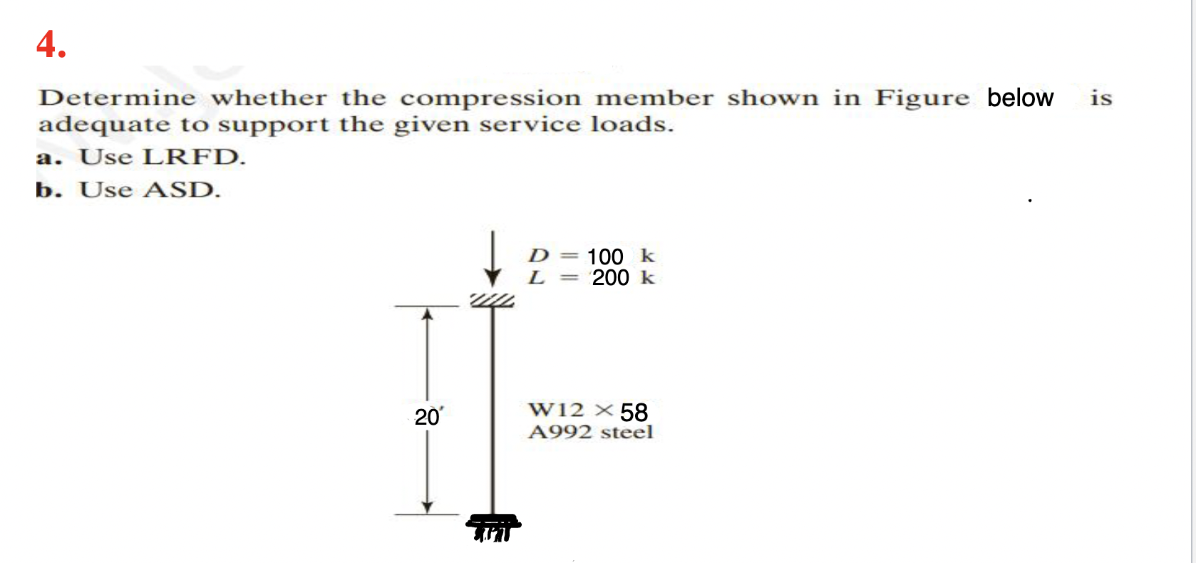 Solved Determine whether the compression member shown in | Chegg.com