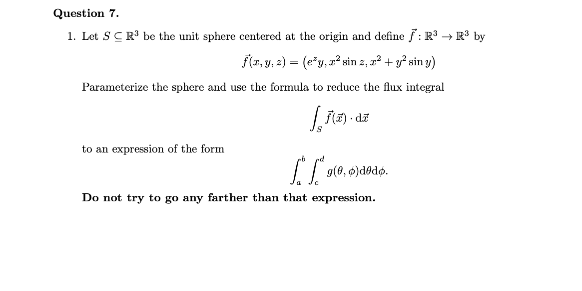Solved Question 7. 1. Let S CR3 be the unit sphere centered | Chegg.com