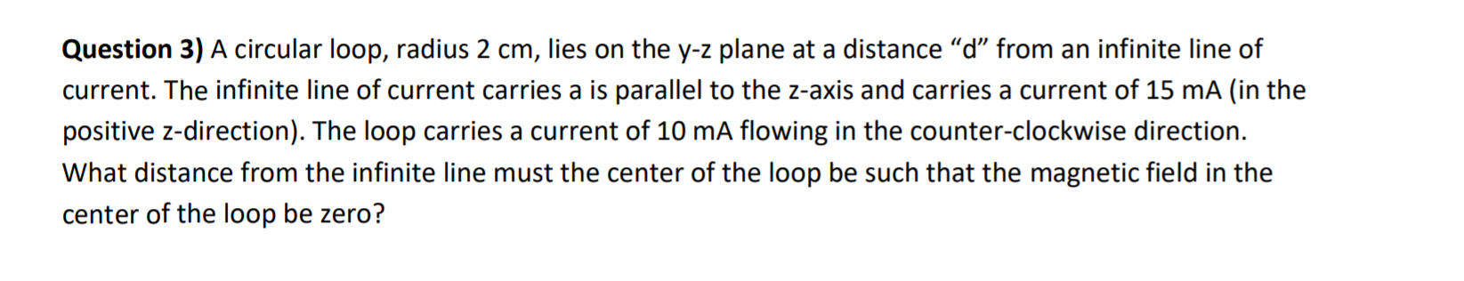 Solved Question 3) A circular loop, radius 2 cm, lies on the | Chegg.com
