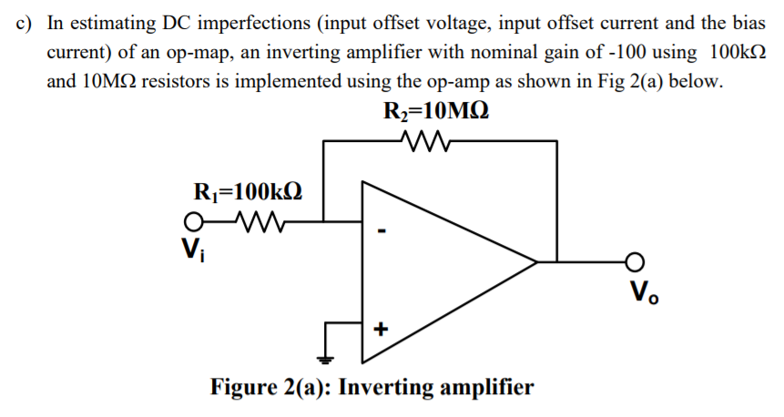 Solved c) In estimating DC imperfections (input offset | Chegg.com