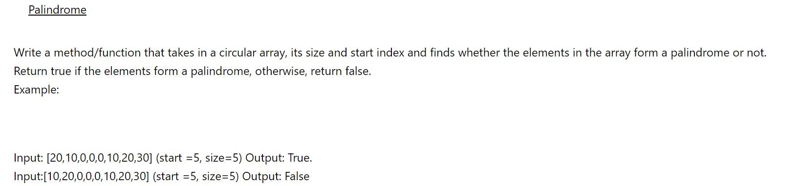Solved Palindrome Write A Method Function That Takes In A