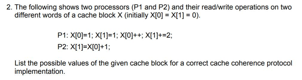 Solved 2. The following shows two processors (P1 and P2) and | Chegg.com