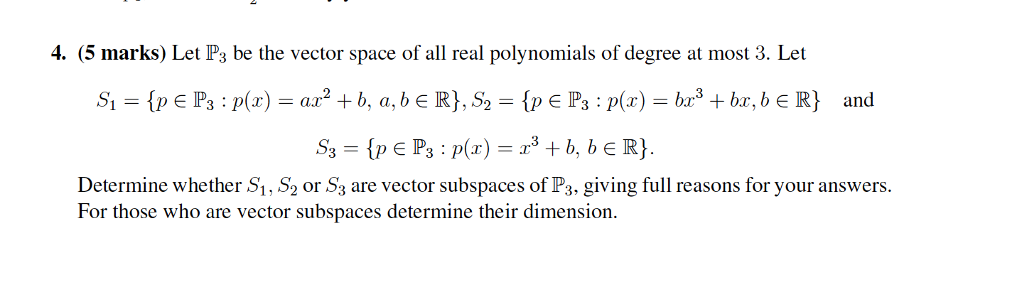 Solved (5 marks) Let P3 be the vector space of all real | Chegg.com